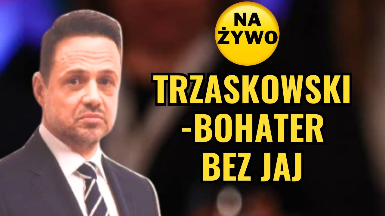 KATASTROFA BONŻURA. CZY TRZASKOWSKI ZMIENI OBRAZ SWOJEJ KAMPANII ...